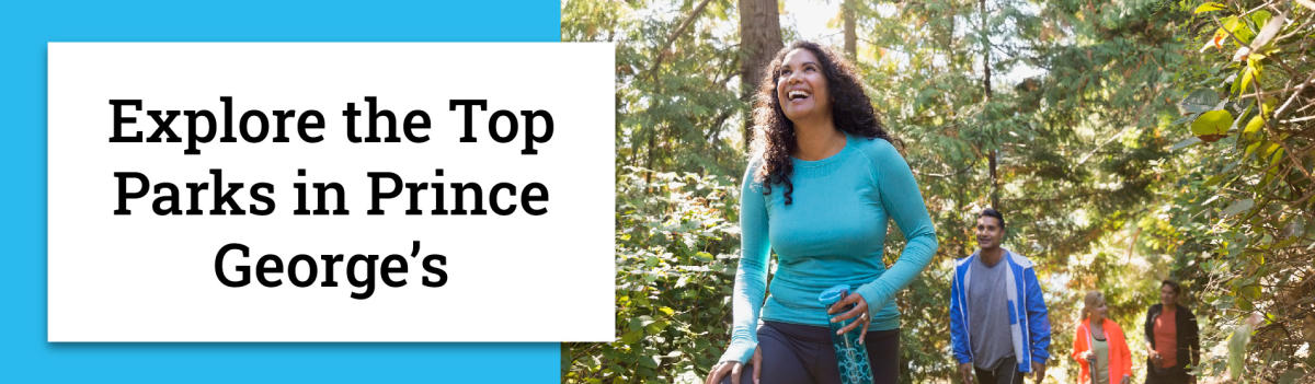 Discover a New Prince George’s Park