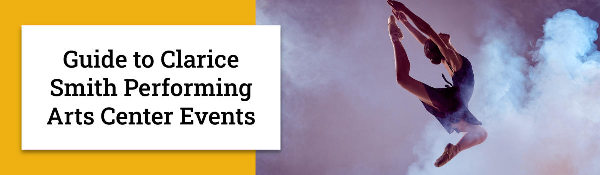 See a Show at the Clarice Smith Performing Arts Center