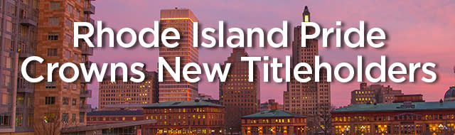 Rhode Island Pride Crowns New Titleholders