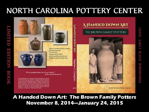 Brown Family Pottery Exhibit Opening November 8th at Seagrove's North ...