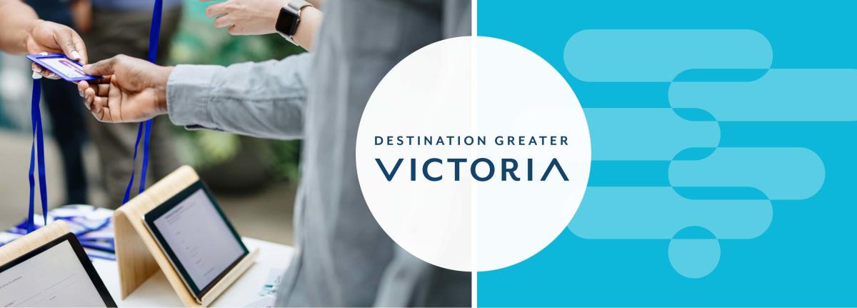Destination Greater Victoria chose Eventsforce as its events management ...