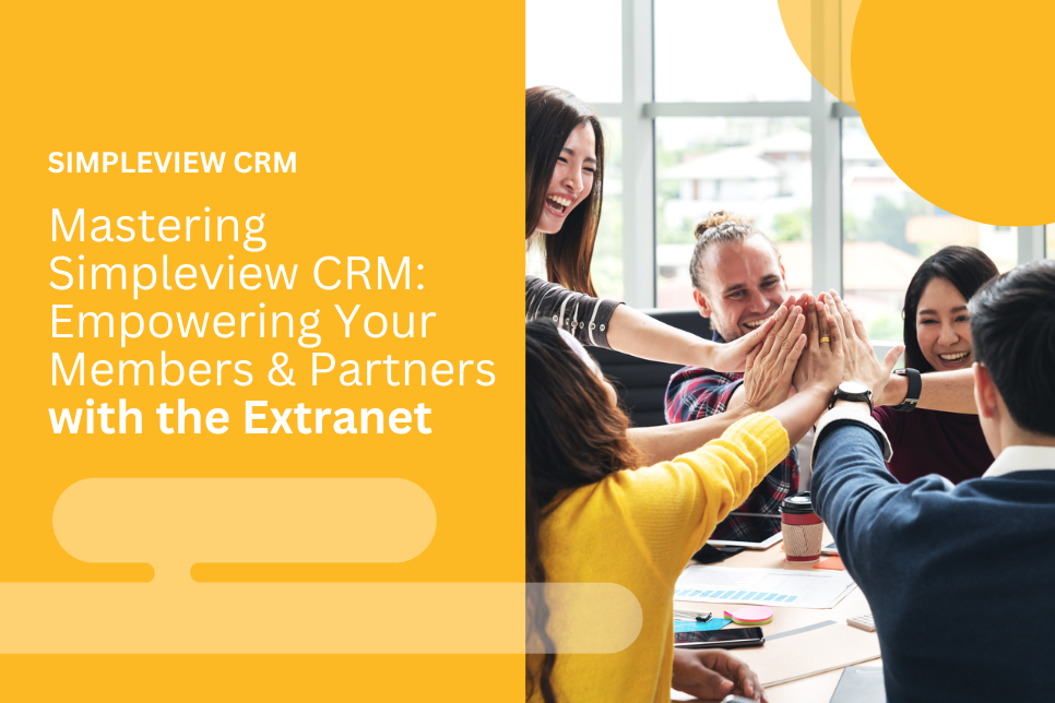 Mastering Simpleview CRM: Empowering Your Members & Partners with the ...