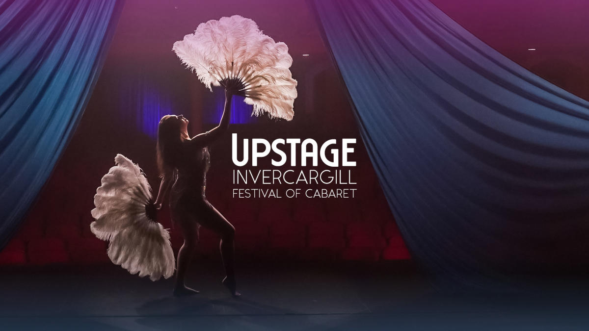 Upstage | Invercargill Festival of Cabaret