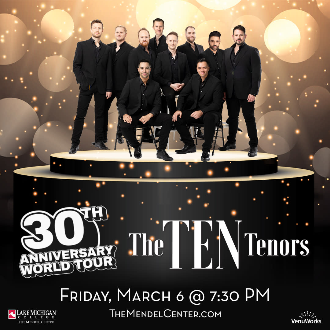 The Ten Tenors 30th Anniversary World Tour Coming to the Lake Michigan ...