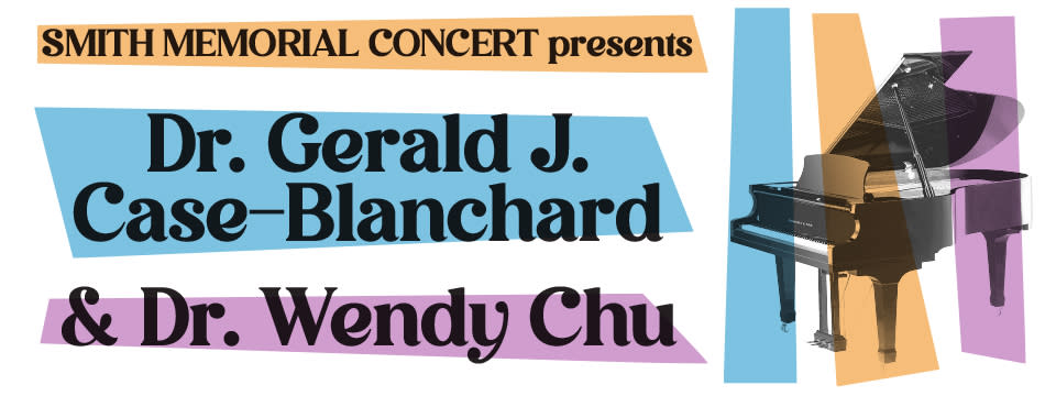 Lyrical Baritone Gerald J. Case-Blanchard and Pianist Wendy Chu ...