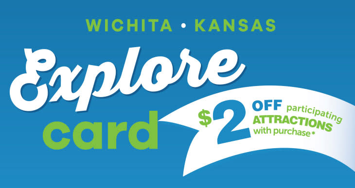 Visit Wichita Explore Card - Admission Discounts