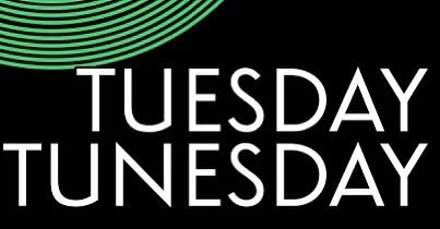 Tunesday Tuesday