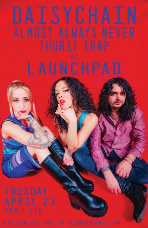 Daisychain * Almost Always Never * Thurst Trap * Youngsville