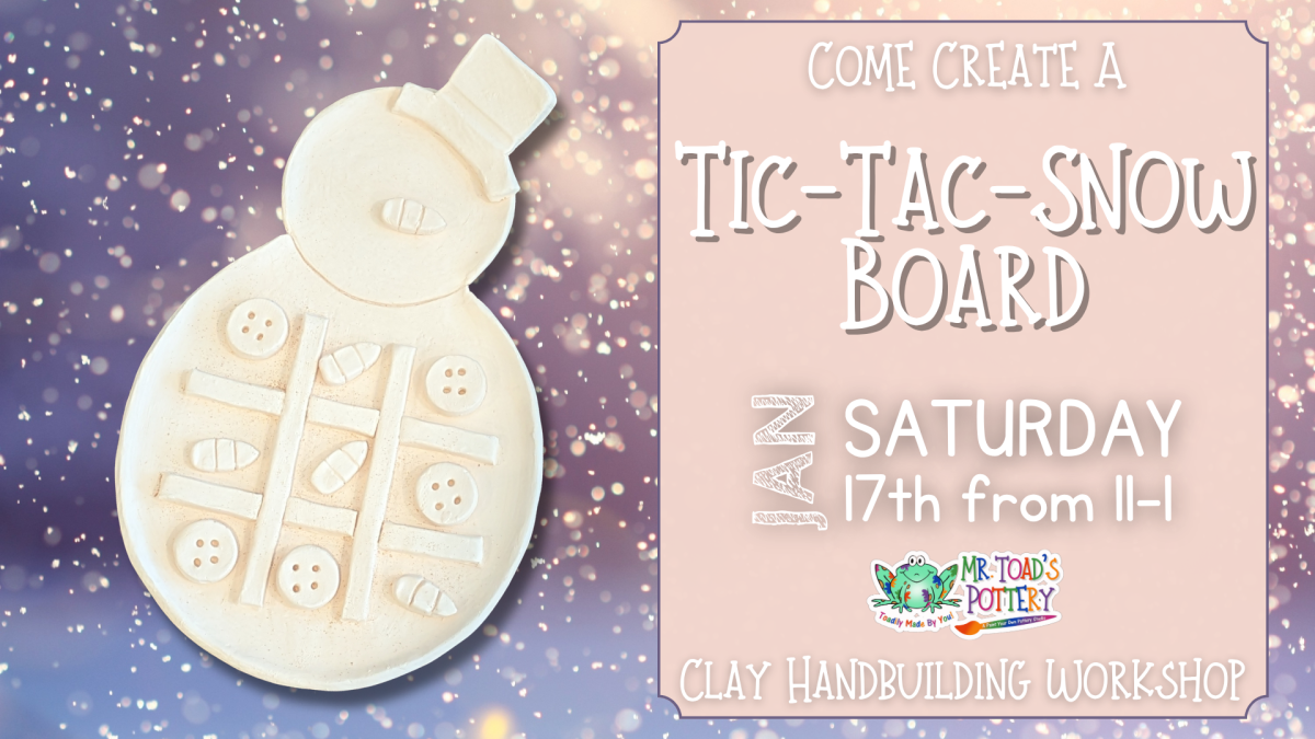 Tic-Tac-Snow Board Clay Handbuilding Workshop