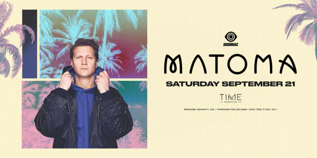 Matoma | Newport Beach, CA 92627