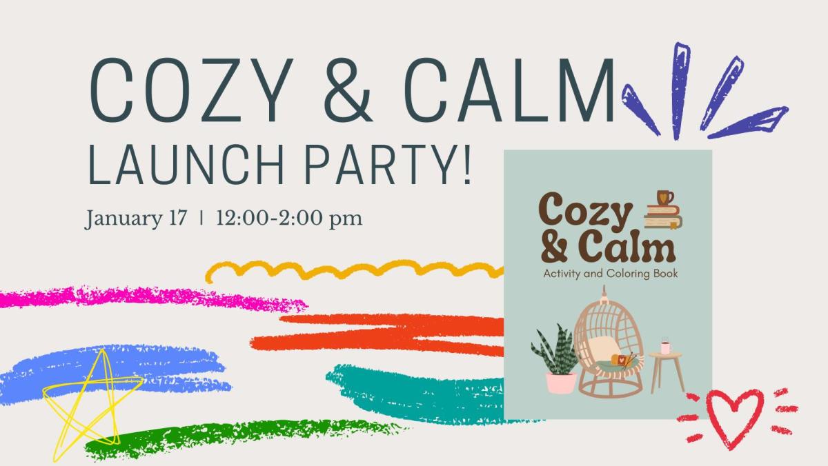 Cozy & Calm Launch Party