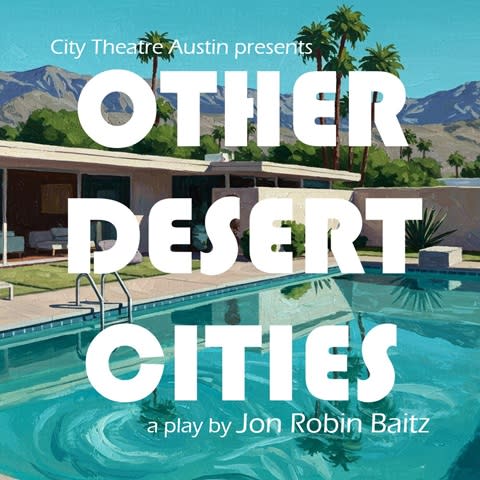 Other Desert Cities | Austin, TX