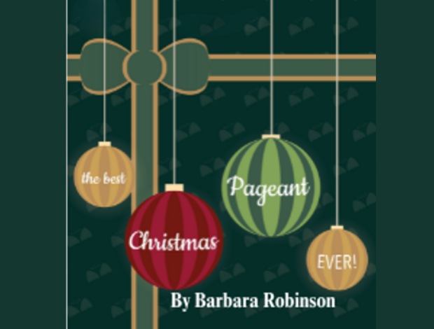 The Best Christmas Pageant Ever - Save the Date!