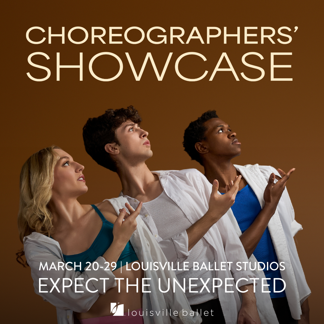 Louisville Ballet's Choreographers' Showcase | Louisville, KY 40202