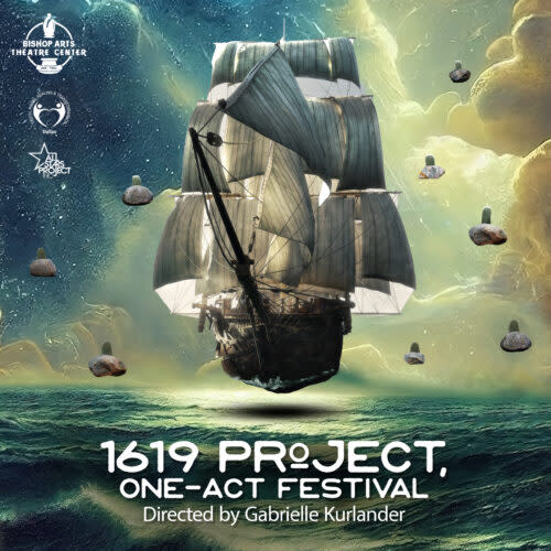 1619 Project, One-Act Festival