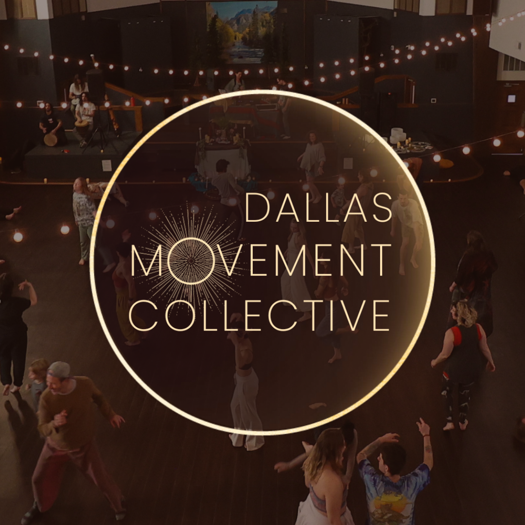 Dallas Movement Collective: Ecstatic Dance