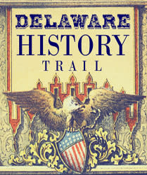 Delaware History Trail