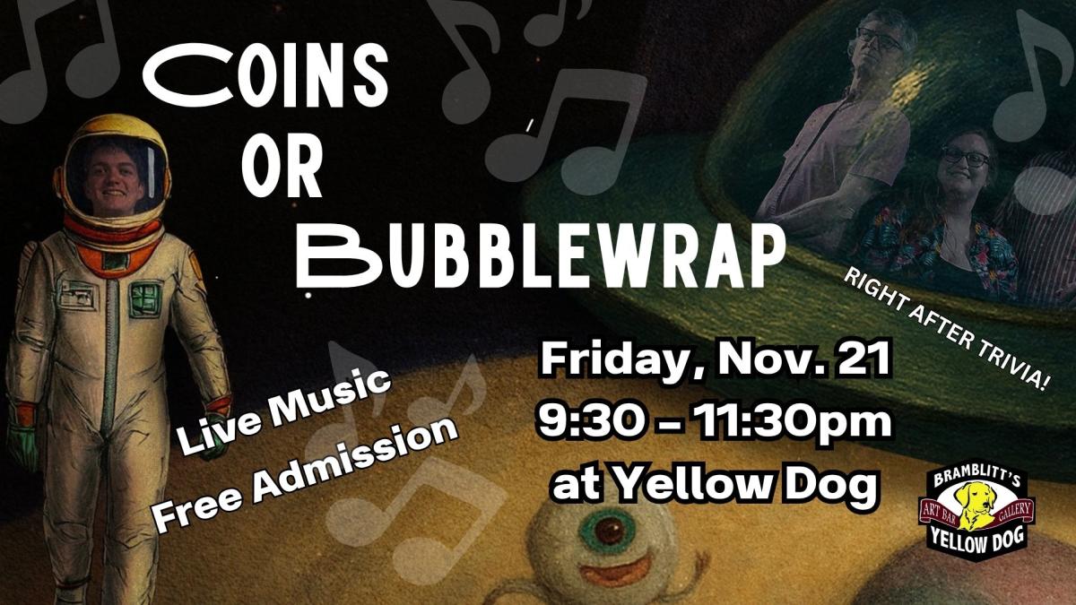 Coins or Bubblewrap Live