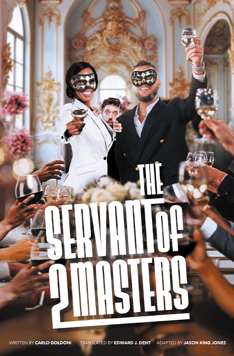 The Servant of Two Masters