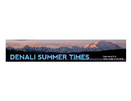 Denali Summer Times - Travel Guide To Denali National Park