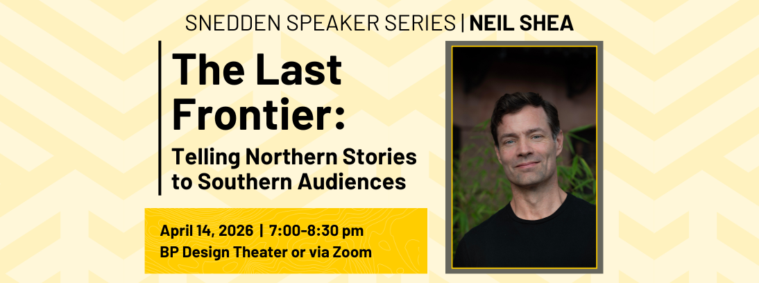 “The Last Frontier: Telling Northern Stories to Southern Audiences ...