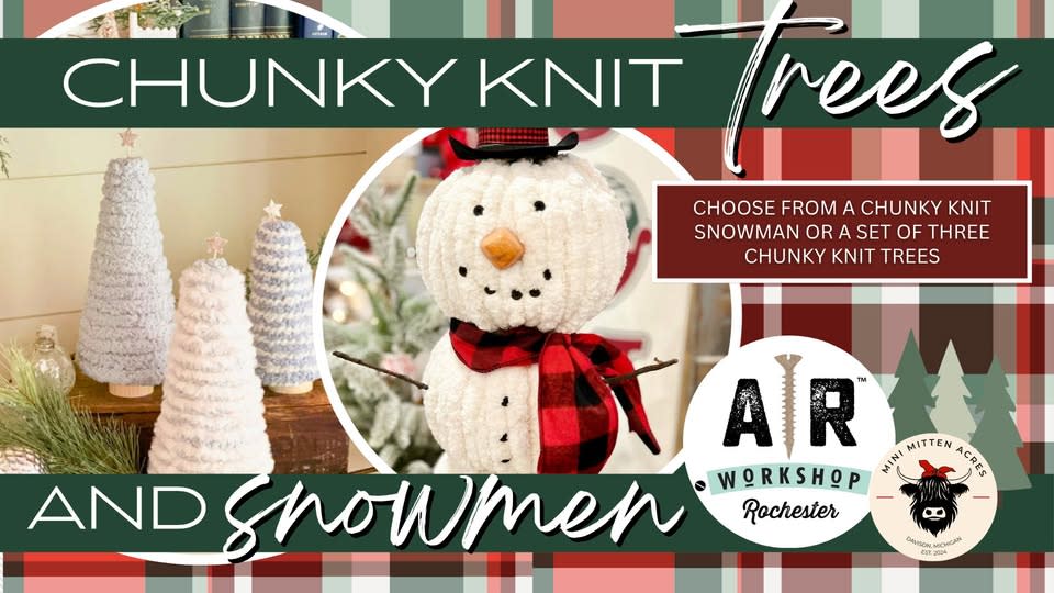 Chunky Knit Trees & Snowman Workshop at Mini Mitten Acres
