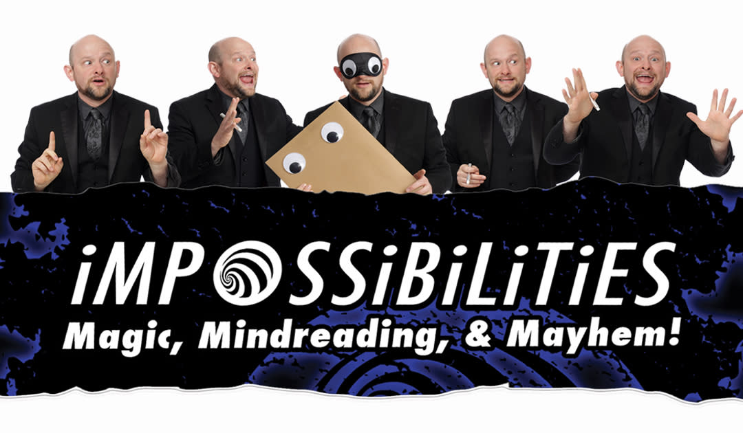 Impossibilities - Magic, Mindreading & Mayhem