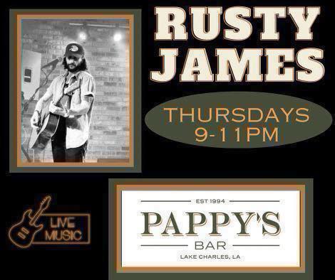 Live Music - Rusty James | Lake Charles, LA