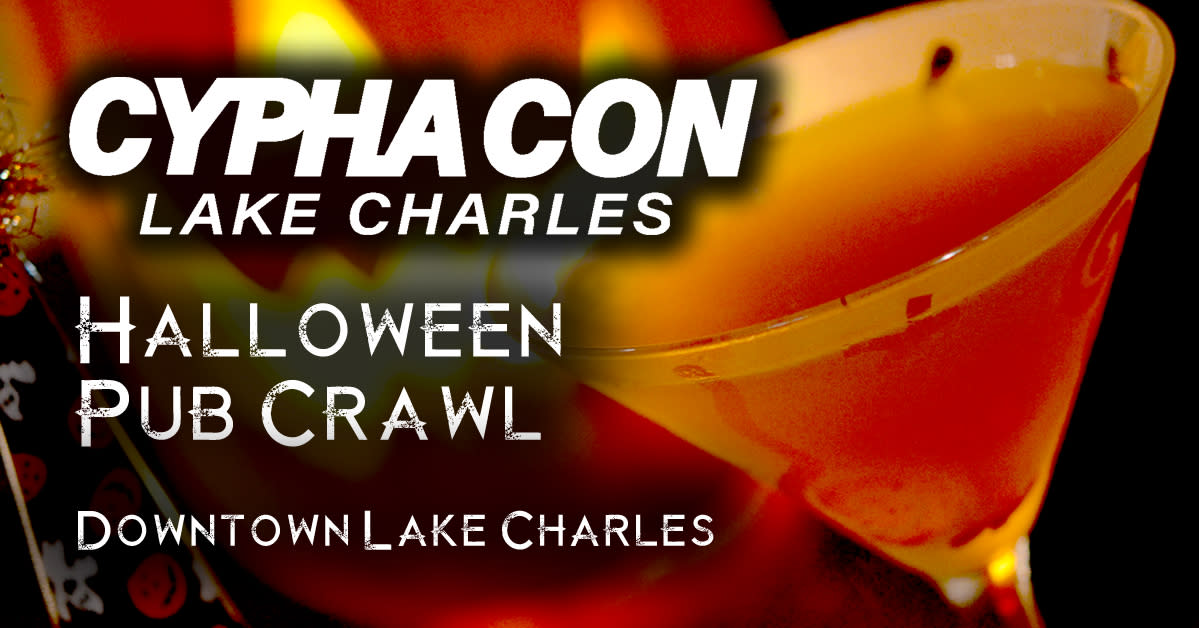 CYPHACON Halloween Pub Crawl | October 25, 2025 | Lake Charles, LA