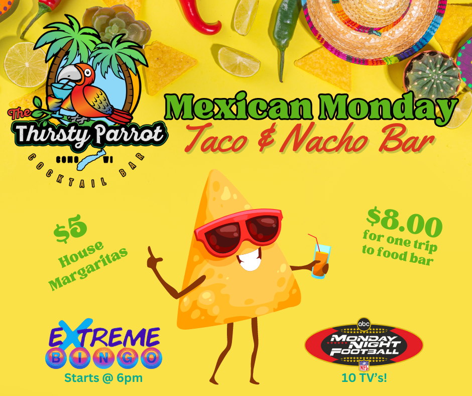 Mexican Mondays at The Parrot