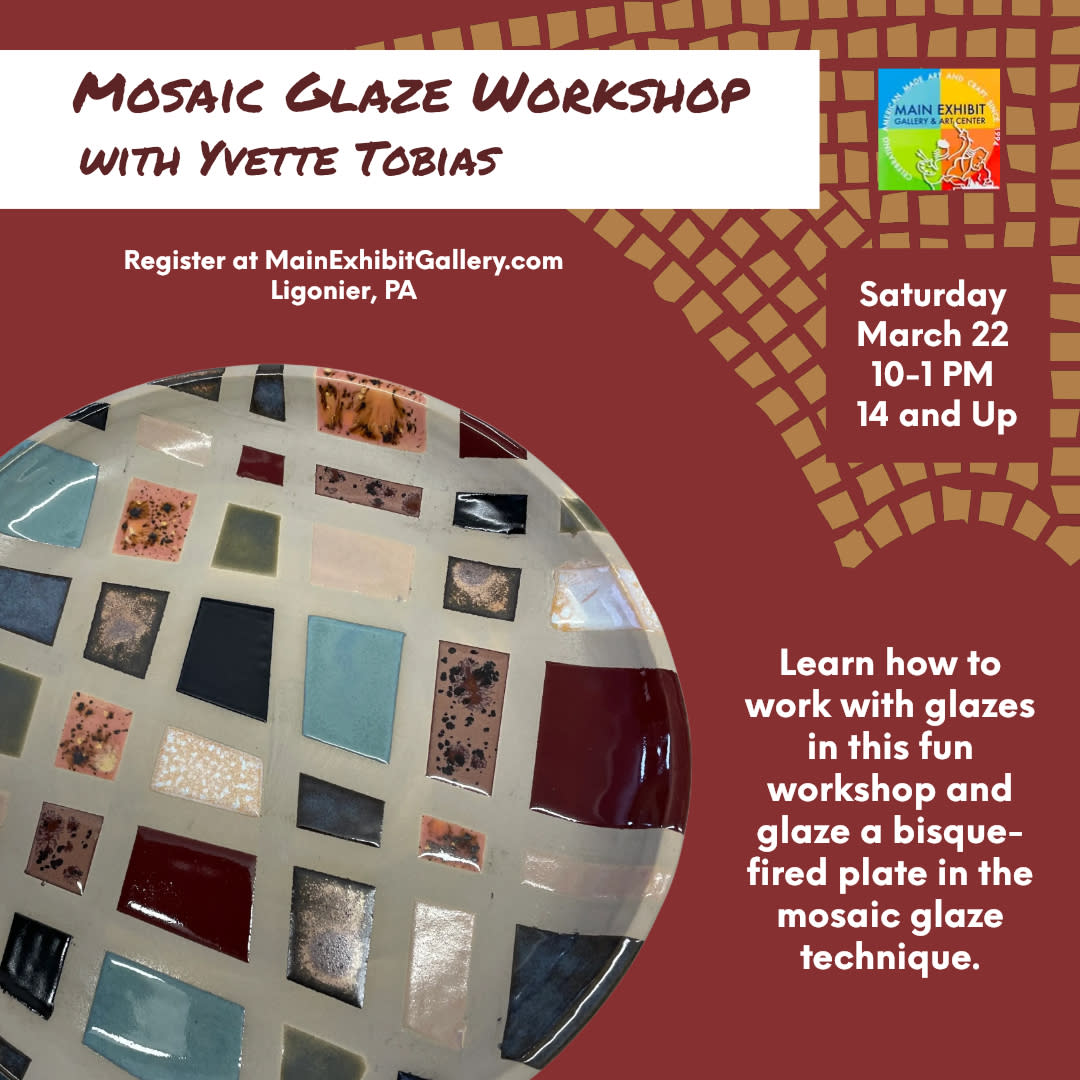 Mosaic Glaze Workshop | Ligonier, PA