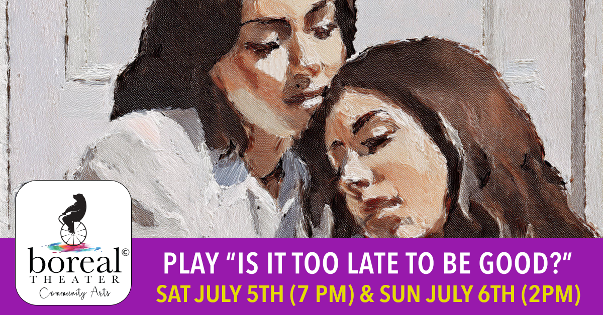 MAINE’S PREMIERE! “IS IT TOO LATE TO BE GOOD?” by Barbara Riddle ...