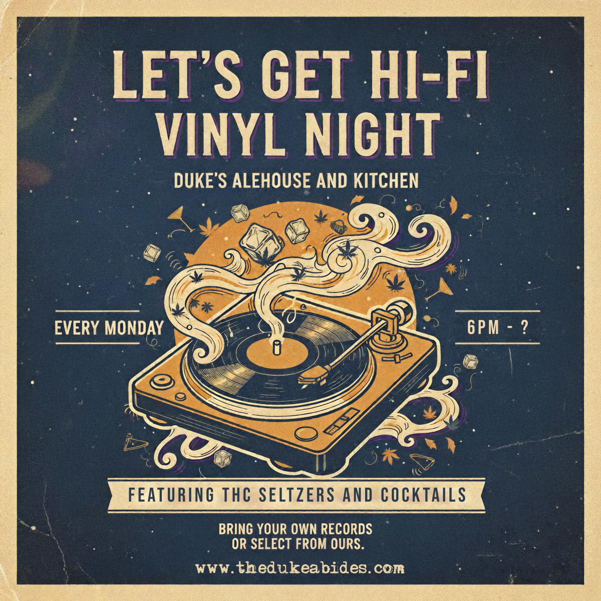Let's Get Hi-Fi Vinyl Nights at Duke's
