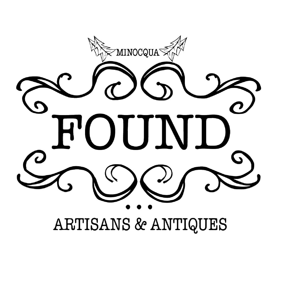 Found Artisan and Antiques | Minocqua, WI 54548