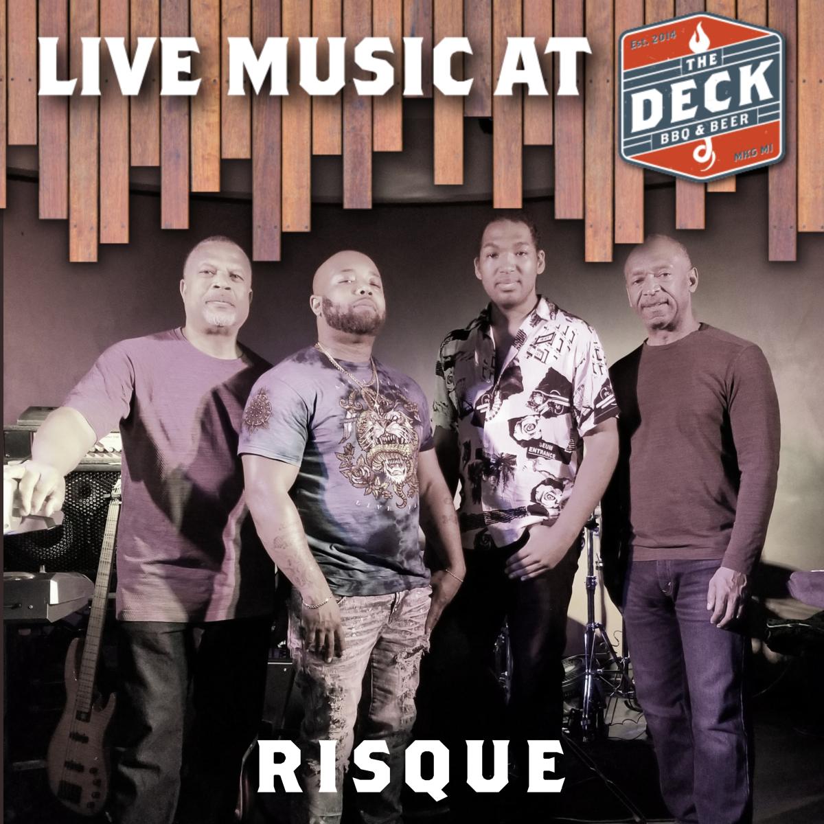 Risque Live At The Deck!