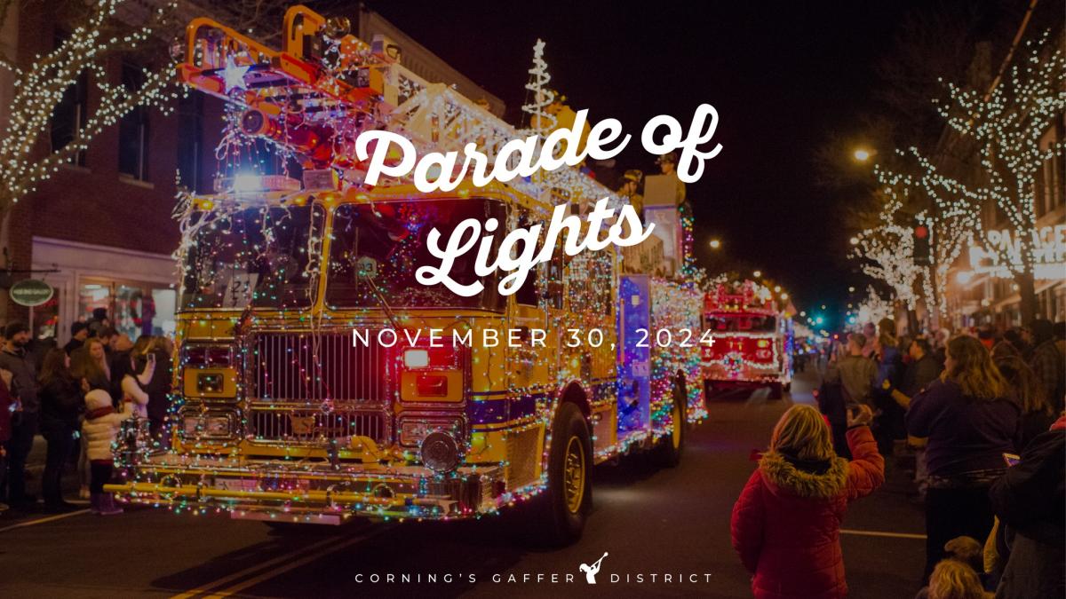 Parade of Lights | Corning, NY 14830 - 30 NOV 2024
