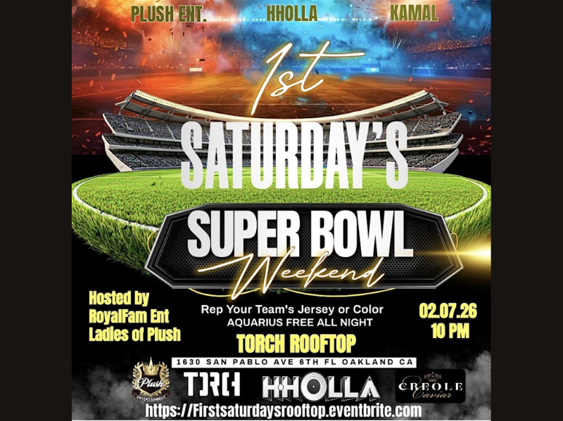 1ST Saturday's Super Bowl Weekend | Oakland, CA