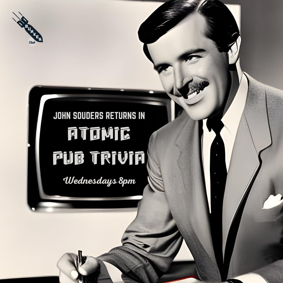 Atomic Pub Trivia at Bunker Club | Oklahoma City, OK