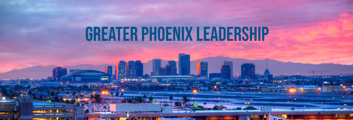 Greater Phoenix Leadership Inc. - Phoenix AZ, 85016