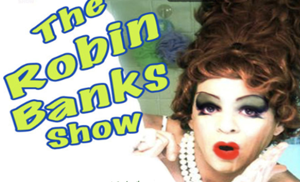 The Robin Banks Show - Phoenix AZ, 85014