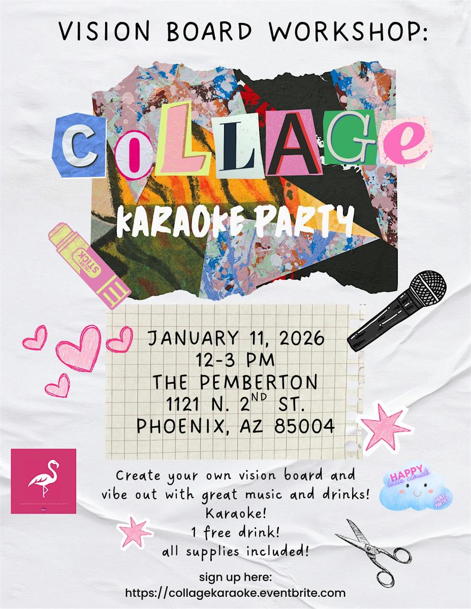 Karaoke and Collage Vision Board Party at The Pemberton - Phoenix AZ, 85004