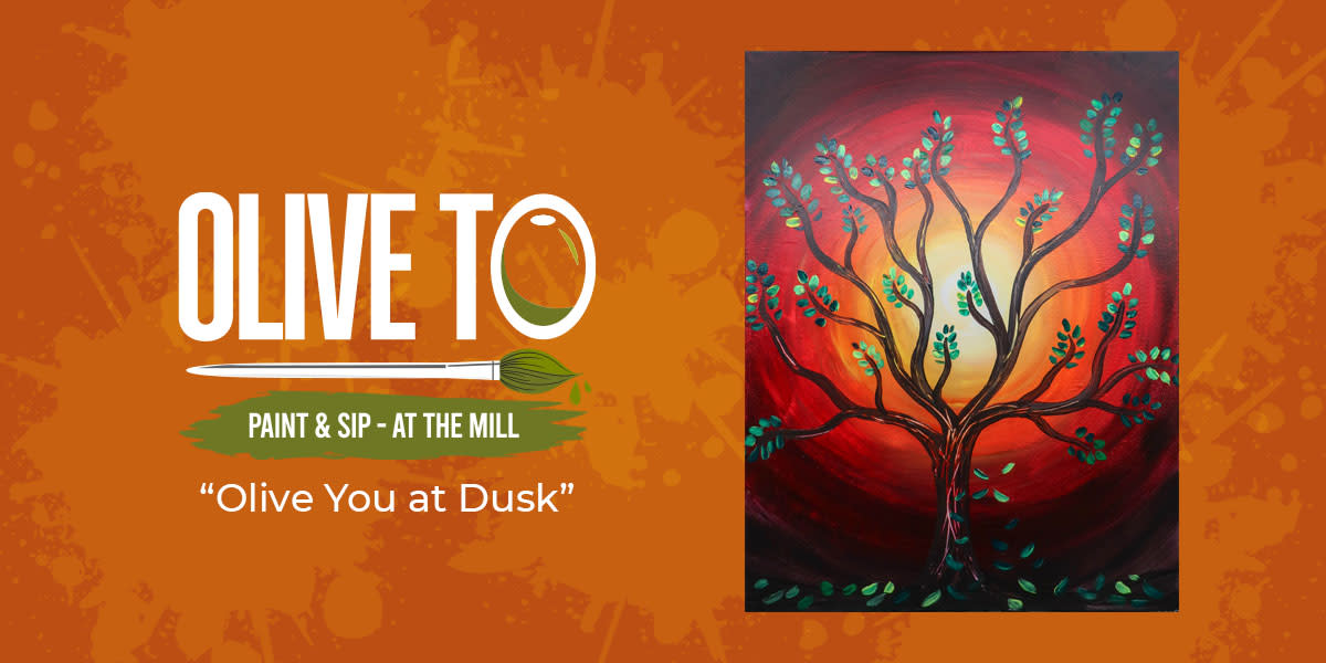 Paint & Sip - Olive You at Dusk - Queen Creek AZ, 85142