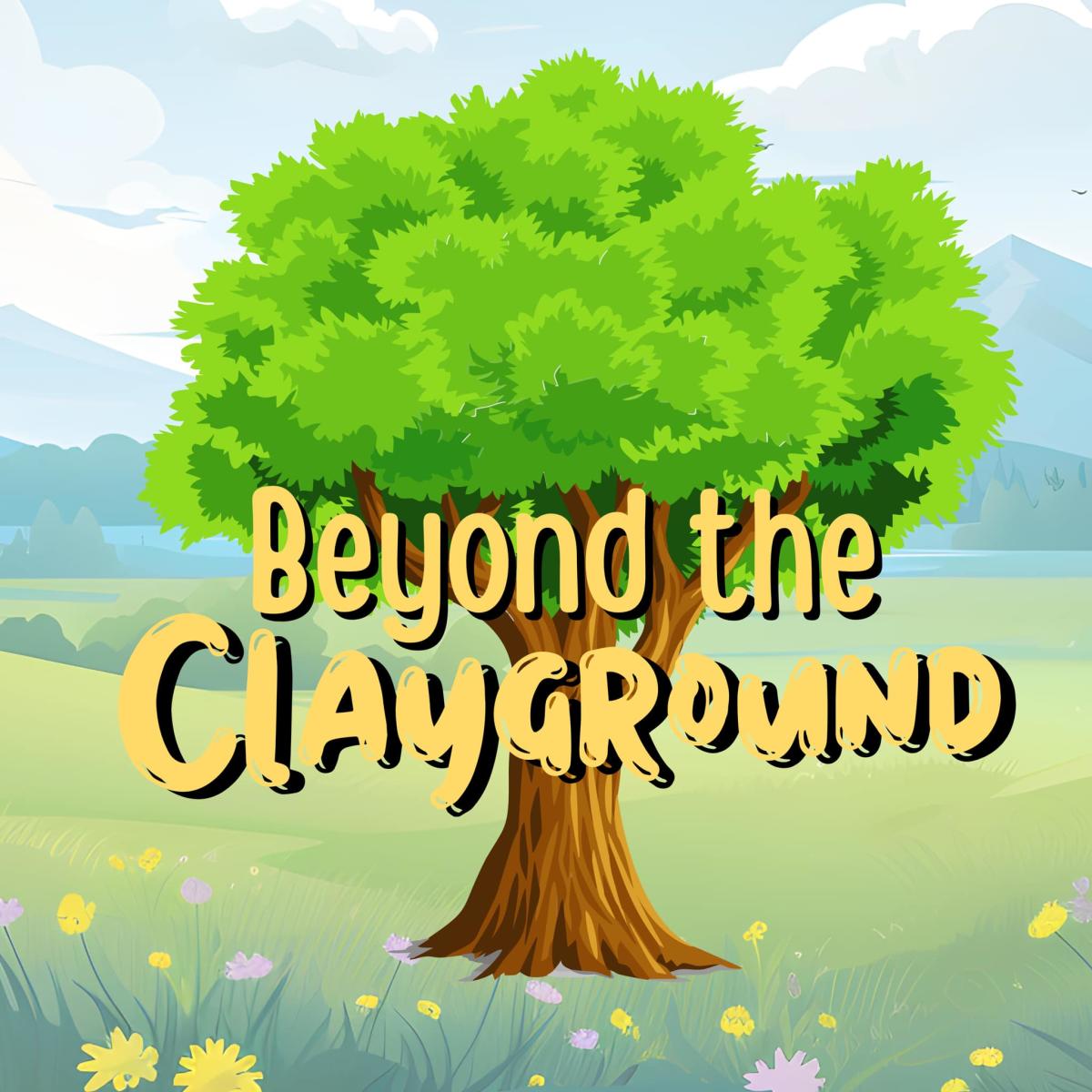 Beyond The Clayground