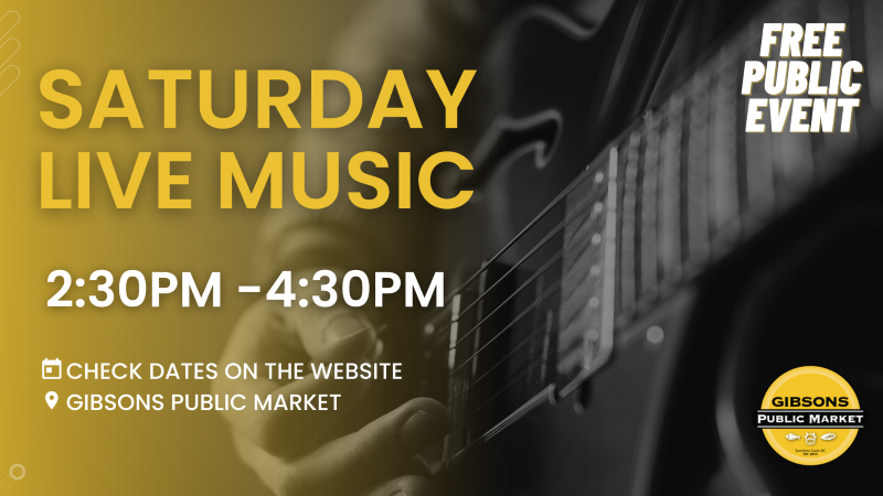 Saturday Live Music - Gibsons Public Market