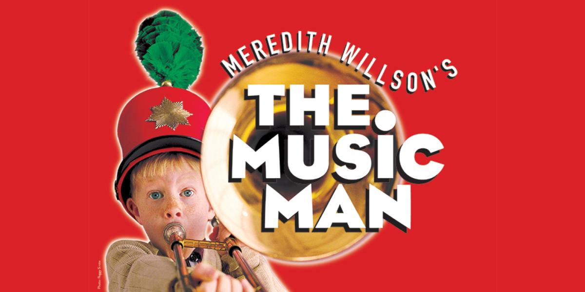 Meridith Wilson's "The Music Man"