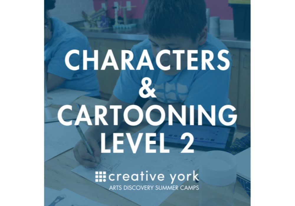 Characters and Cartooning Level 2 Art Camp! (Ages 11-14)
