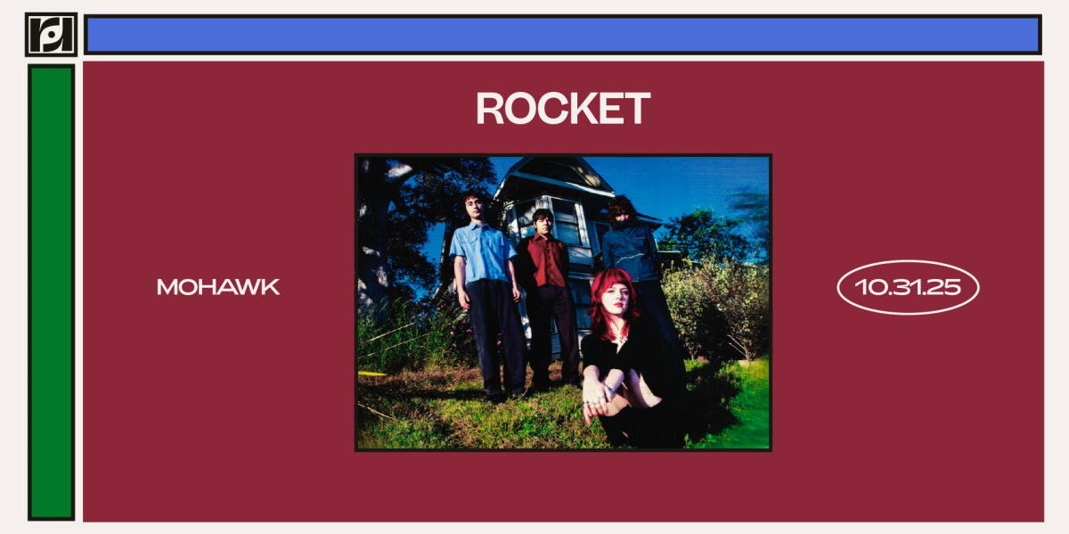 Rocket at Mohawk | Austin, TX