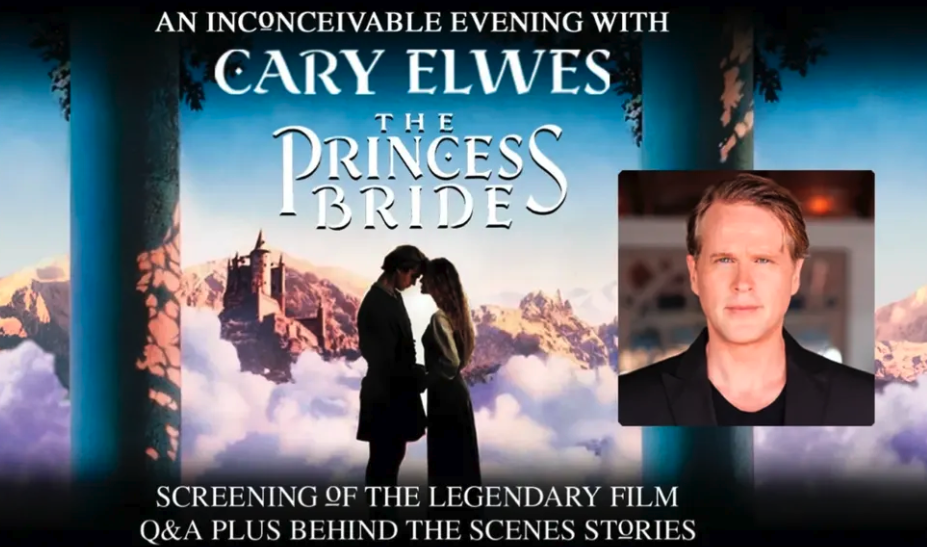 The Princess Bride: An Inconceivable Evening with Cary Elwes
