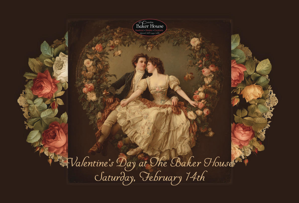 Valentine’s Day at The Baker House