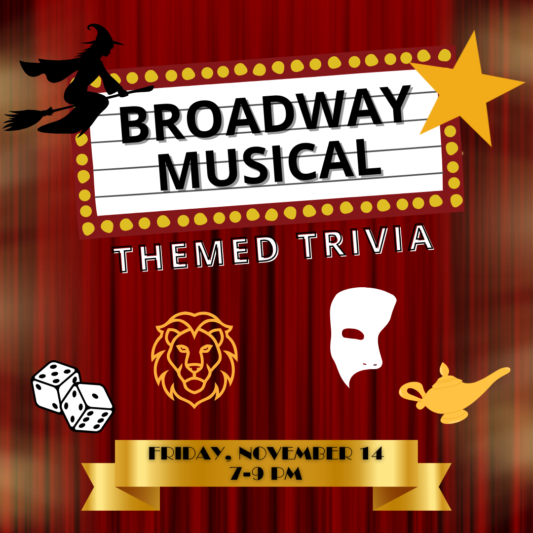 Broadway Musical Themed Trivia | Fitchburg, WI
